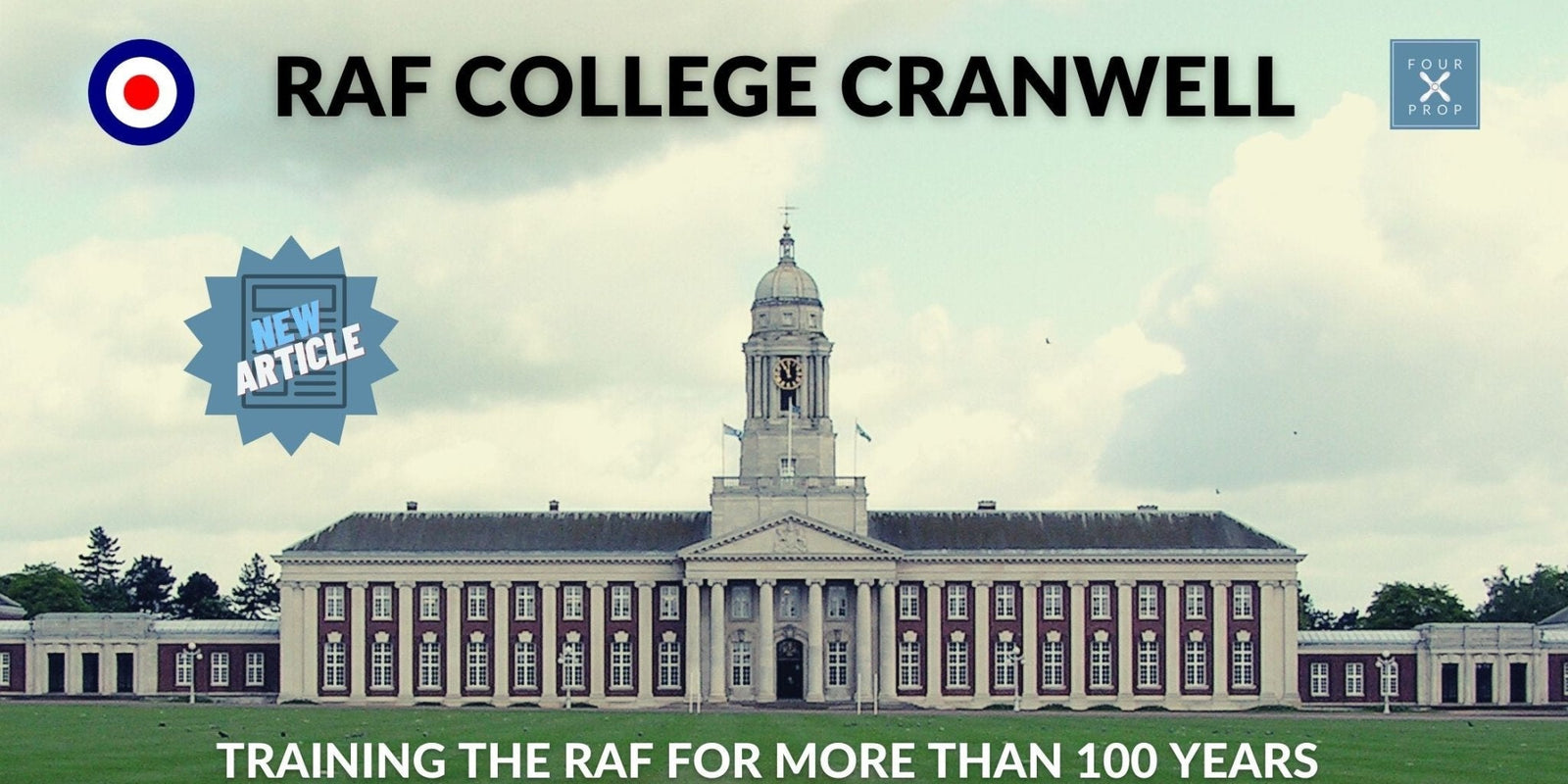 RAF College Cranwell – Four Prop